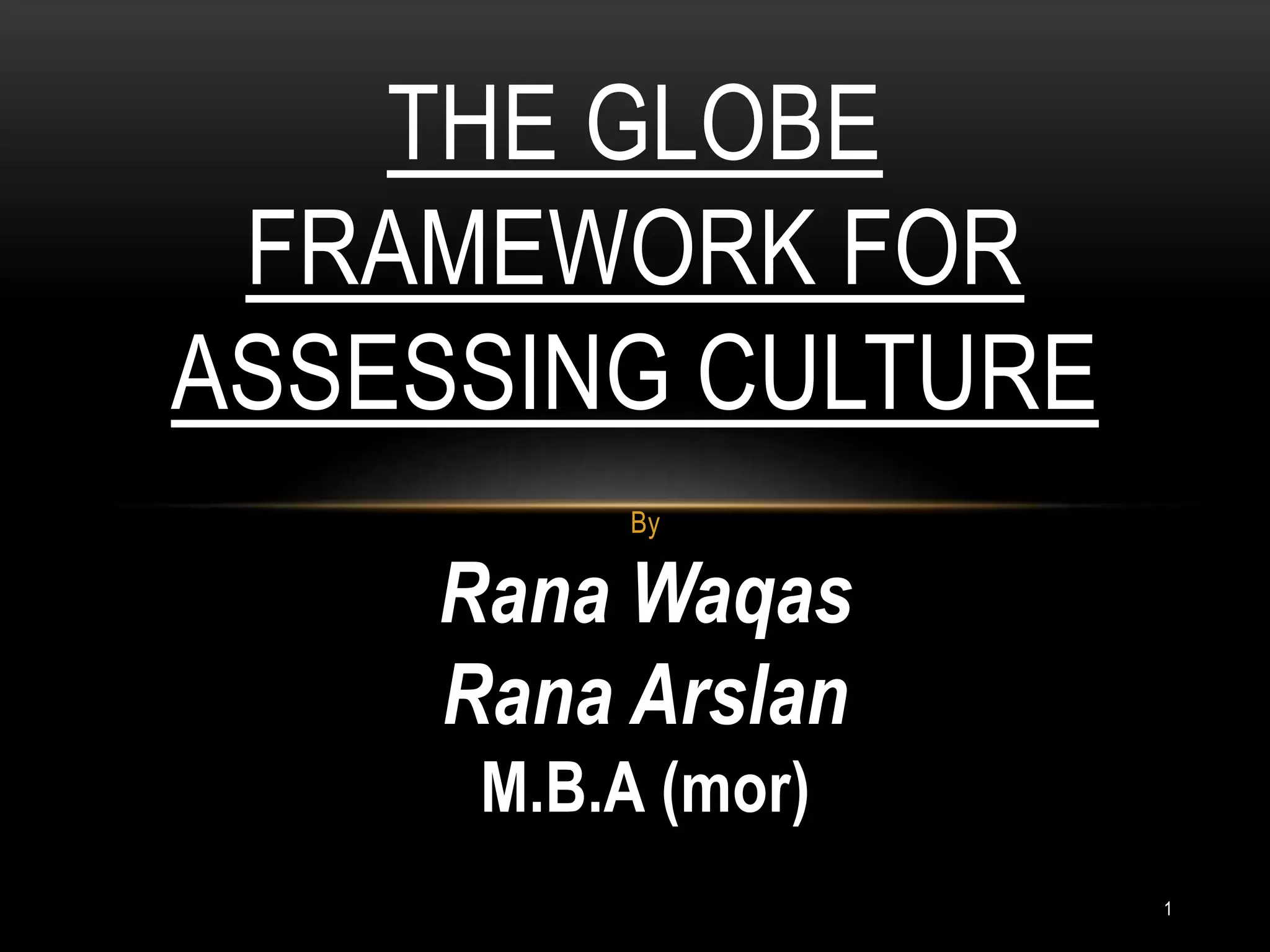 The globe framework for assessing culture | PPTX