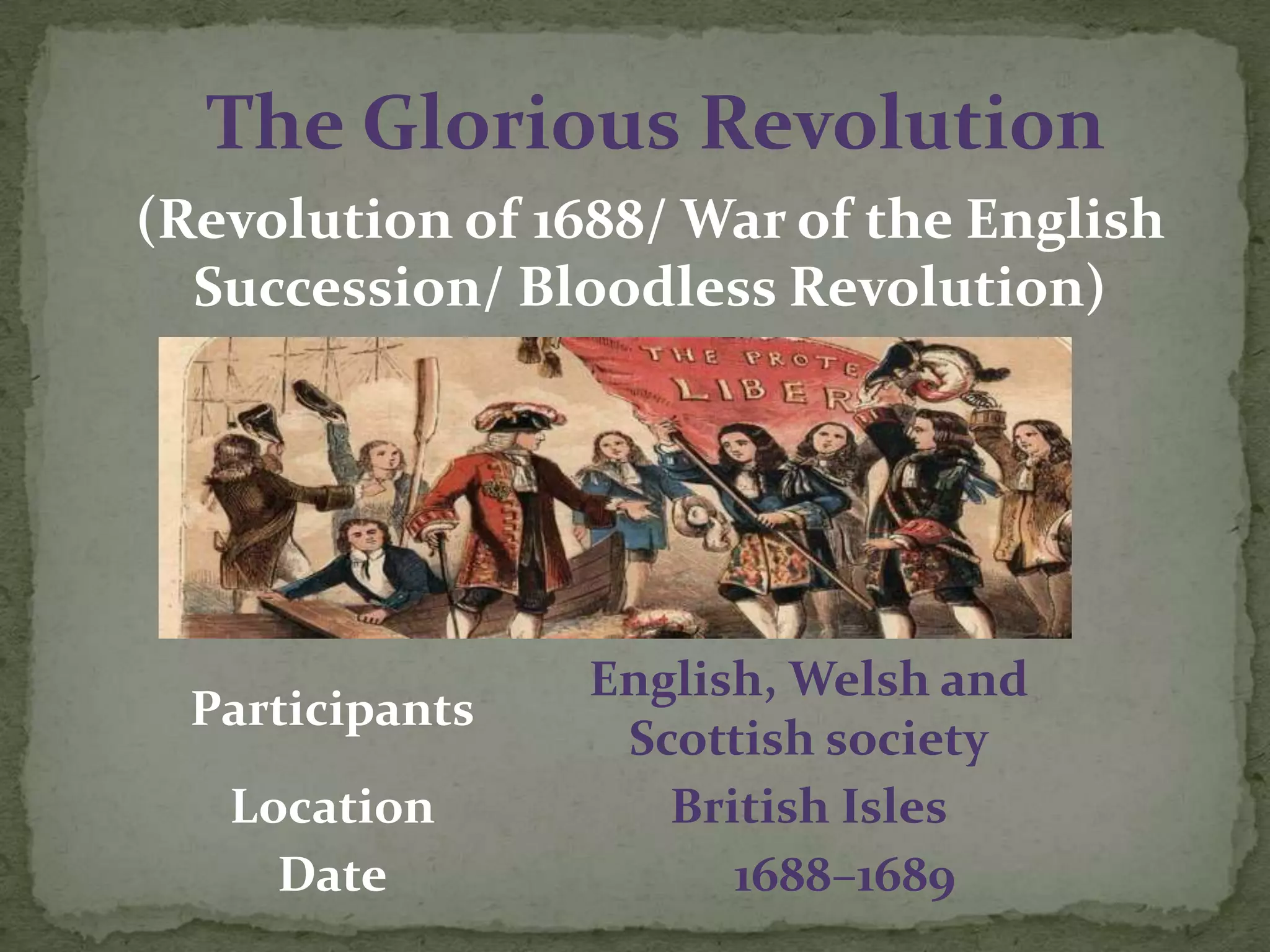 The glorious revolution | PPTX