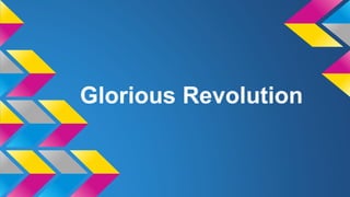 The glorious revolution (1) | PPT