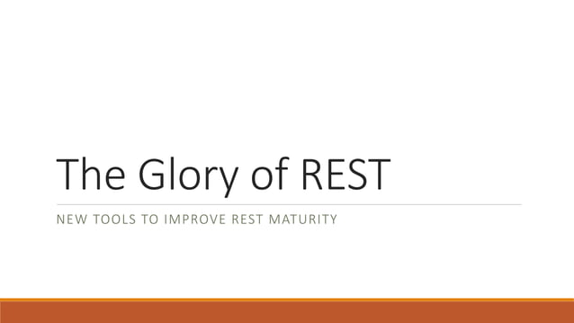 The glory of REST in Java: Spring HATEOAS, RAML, Temenos IRIS | PPTX | Web Development | Internet