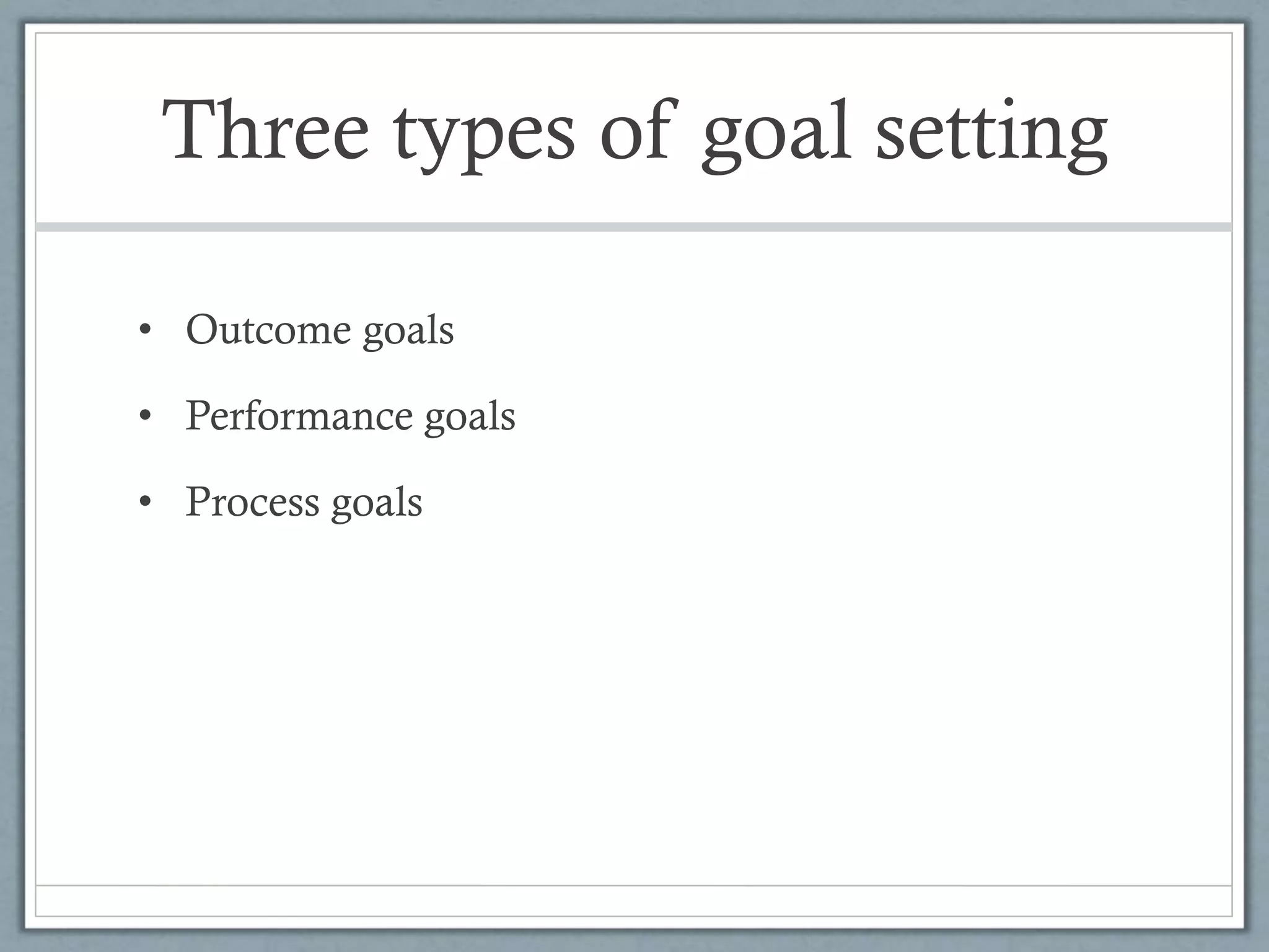 The goal setting process | PPTX