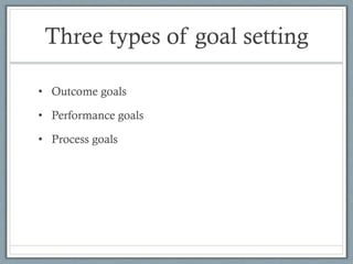 The goal setting process | PPTX