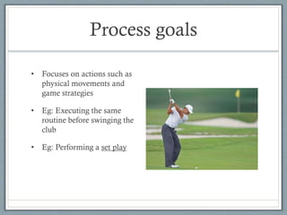 The goal setting process | PPTX