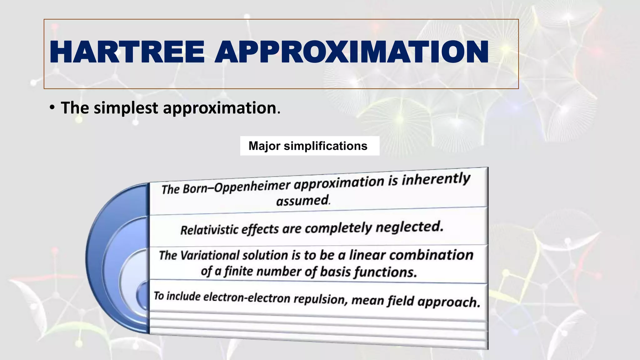 THE HARTREE FOCK METHOD | PPTX