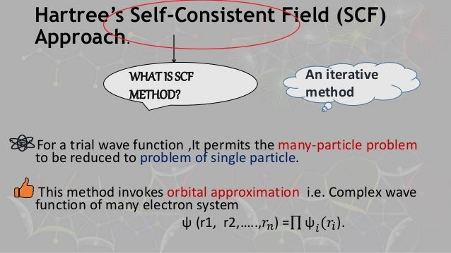 THE HARTREE FOCK METHOD
