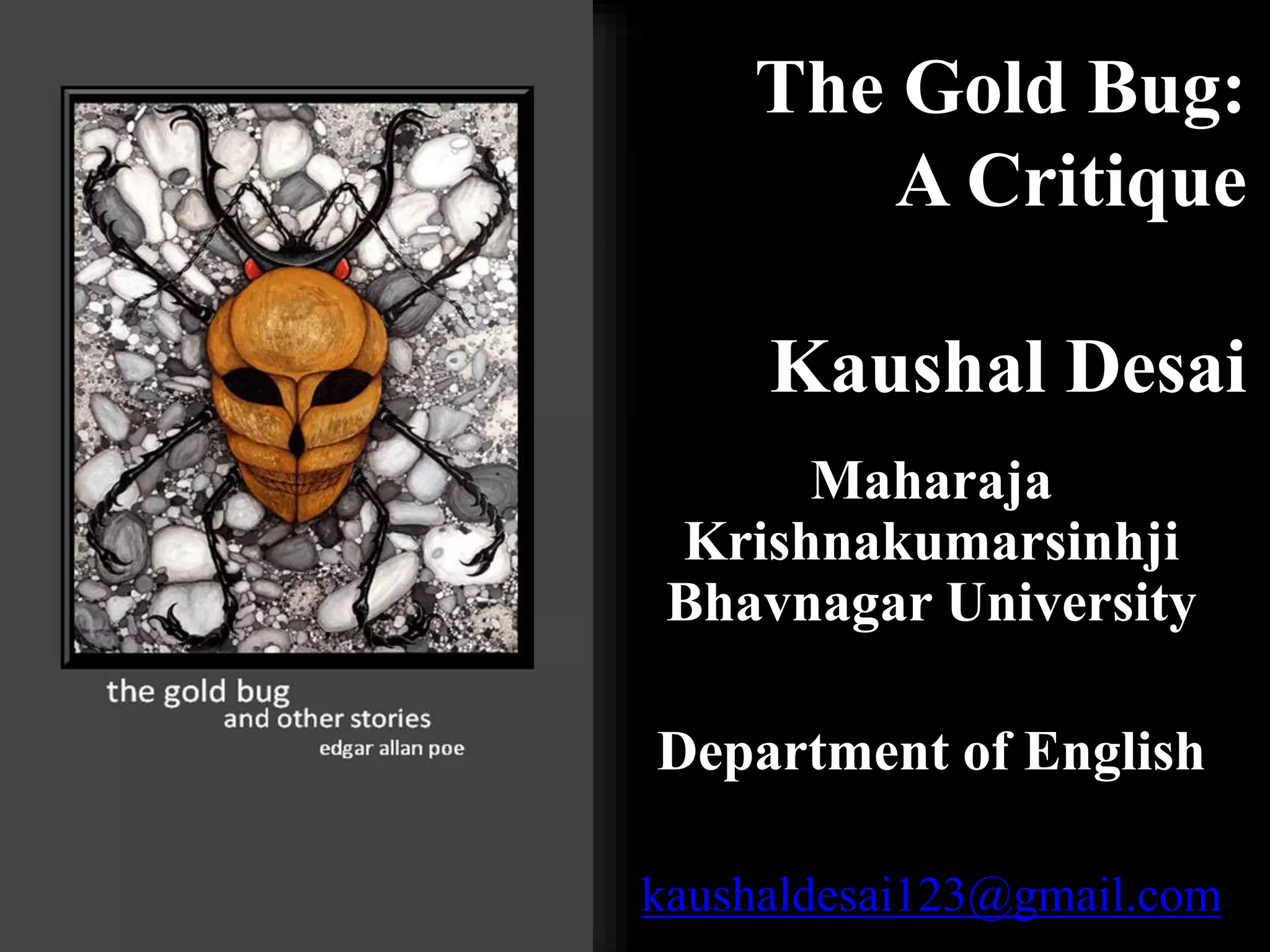 The Gold Bug: A Critique by Kaushal Desai | PPTX