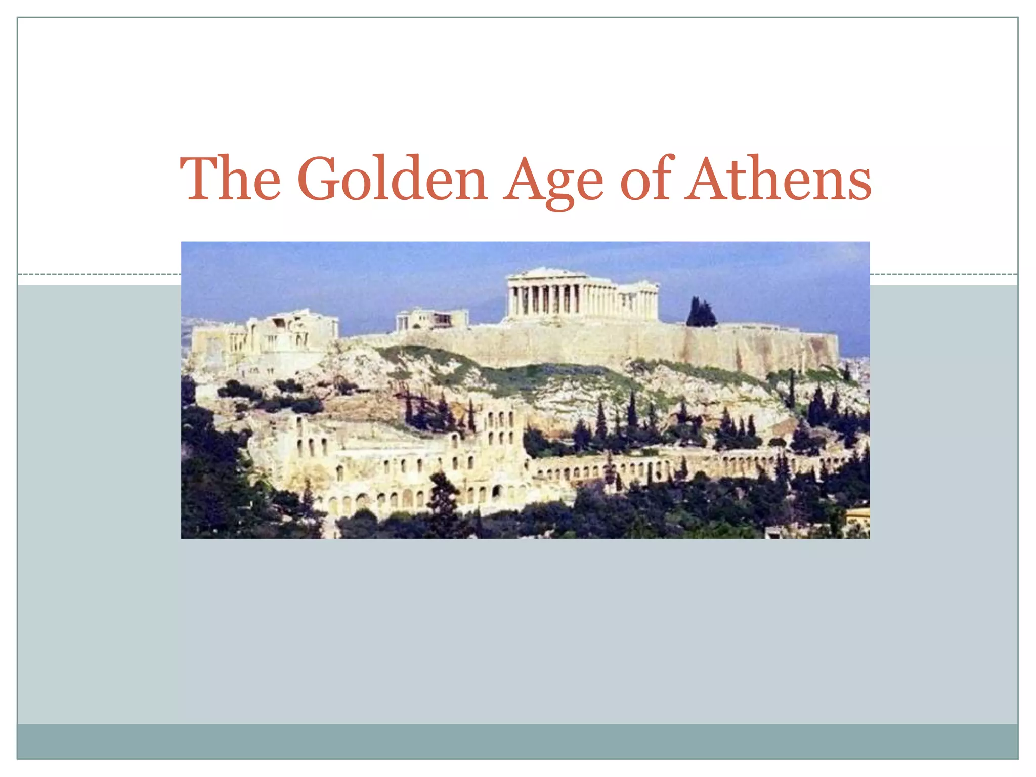 The golden age of athens | PPTX