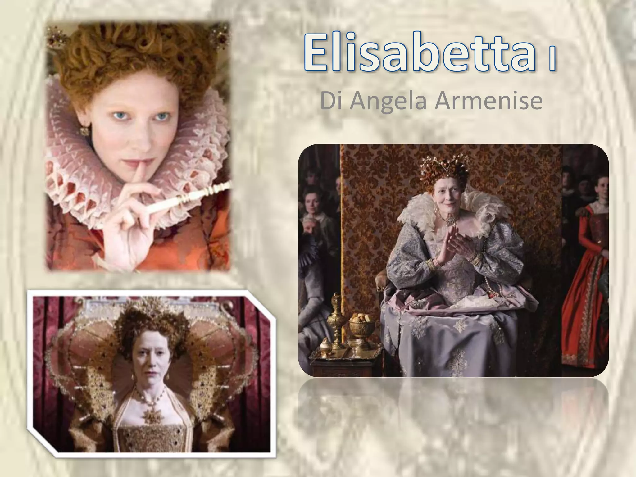 The golden age of elisabetta i angela armenise | PPTX