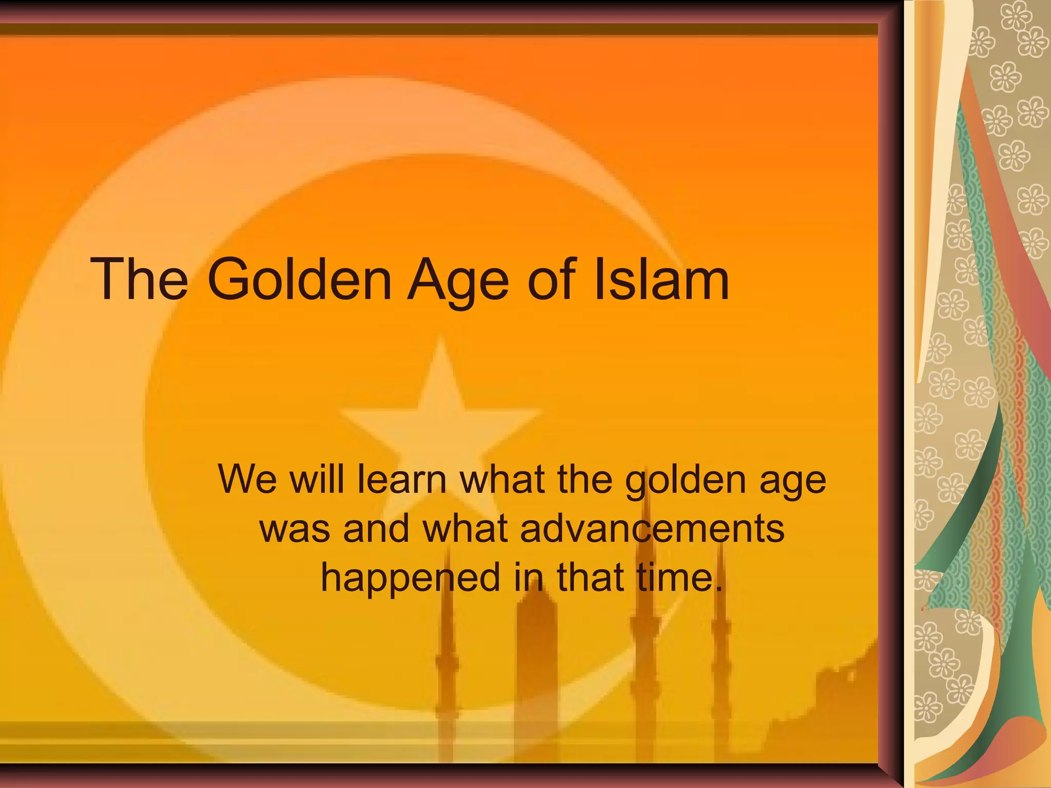 The golden age of islam | PPT