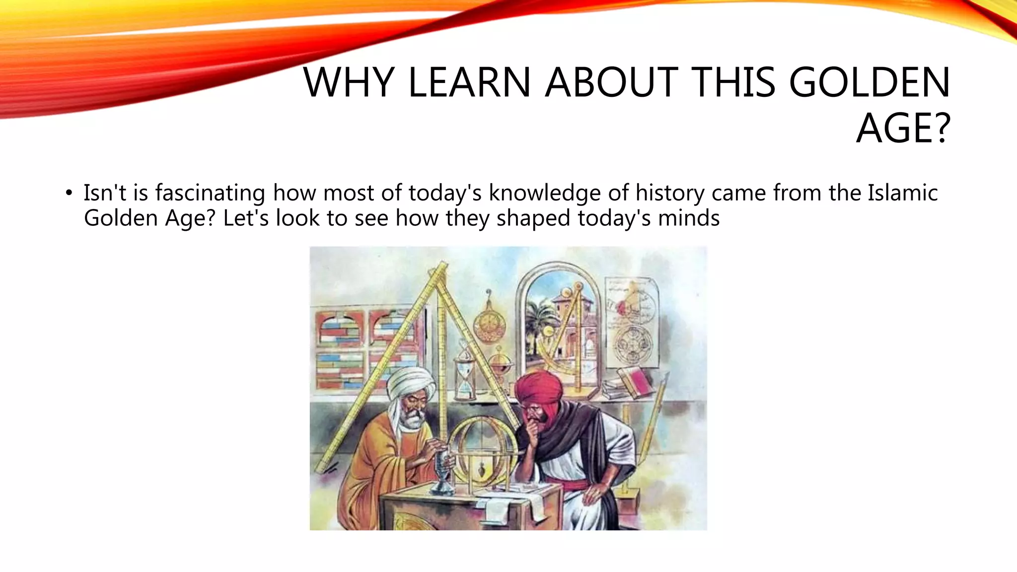 The Golden Age of Islam | PPTX | Islam | Religion & Spirituality