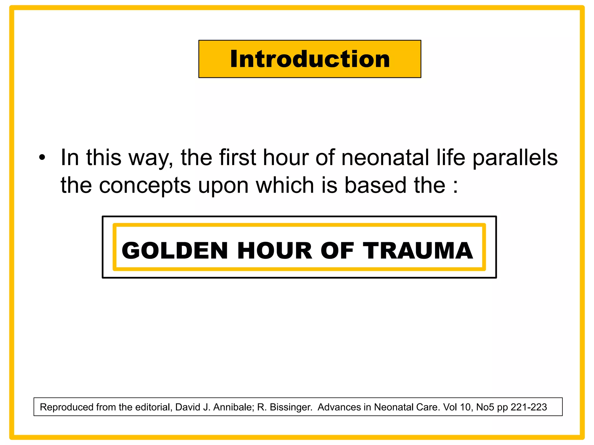 The golden hour of neonatology - by dr sonali mhatre | PPTX