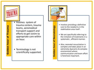 The golden hour of neonatology - by dr sonali mhatre | PPTX