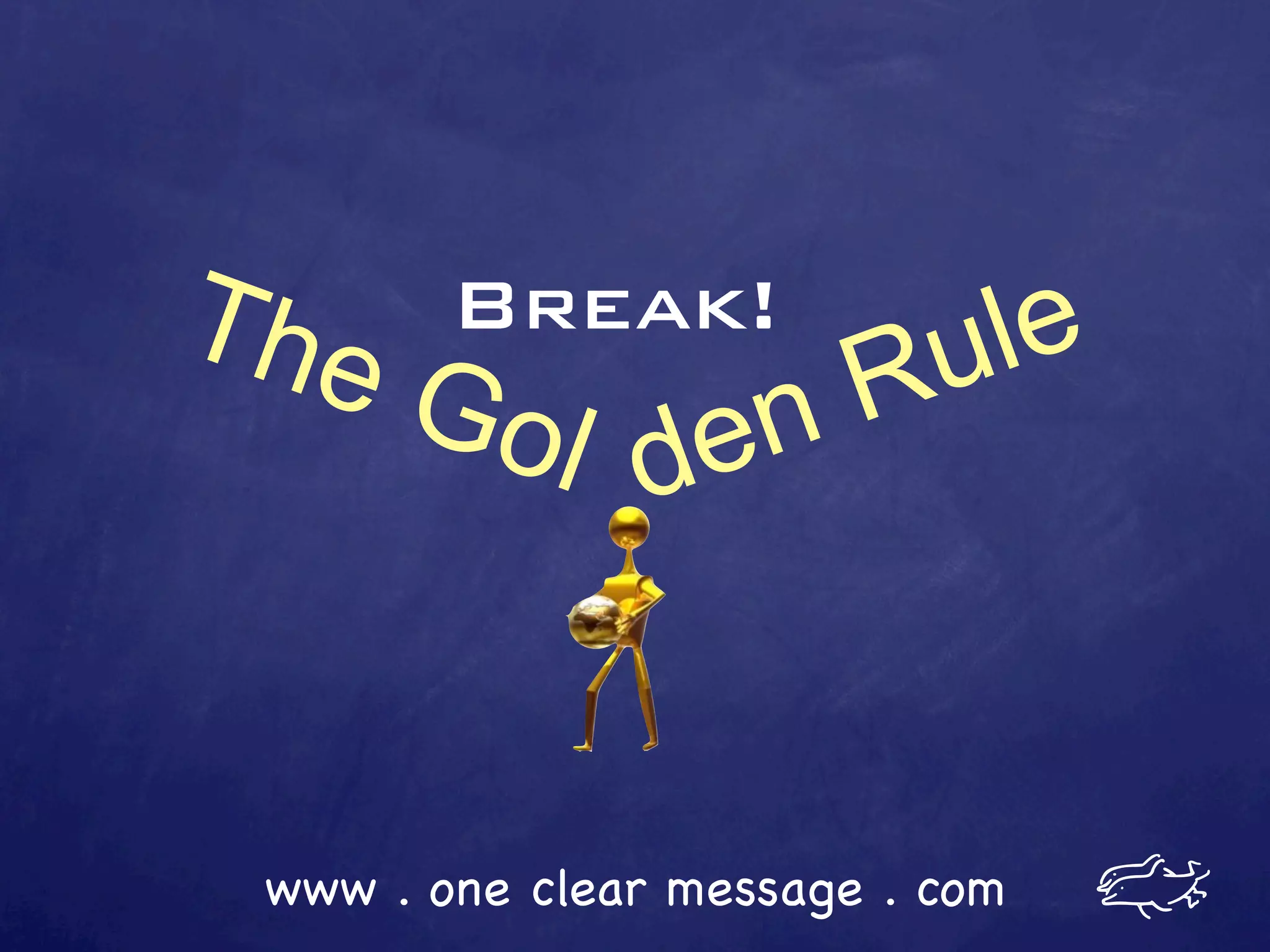 The golden rule | KEY