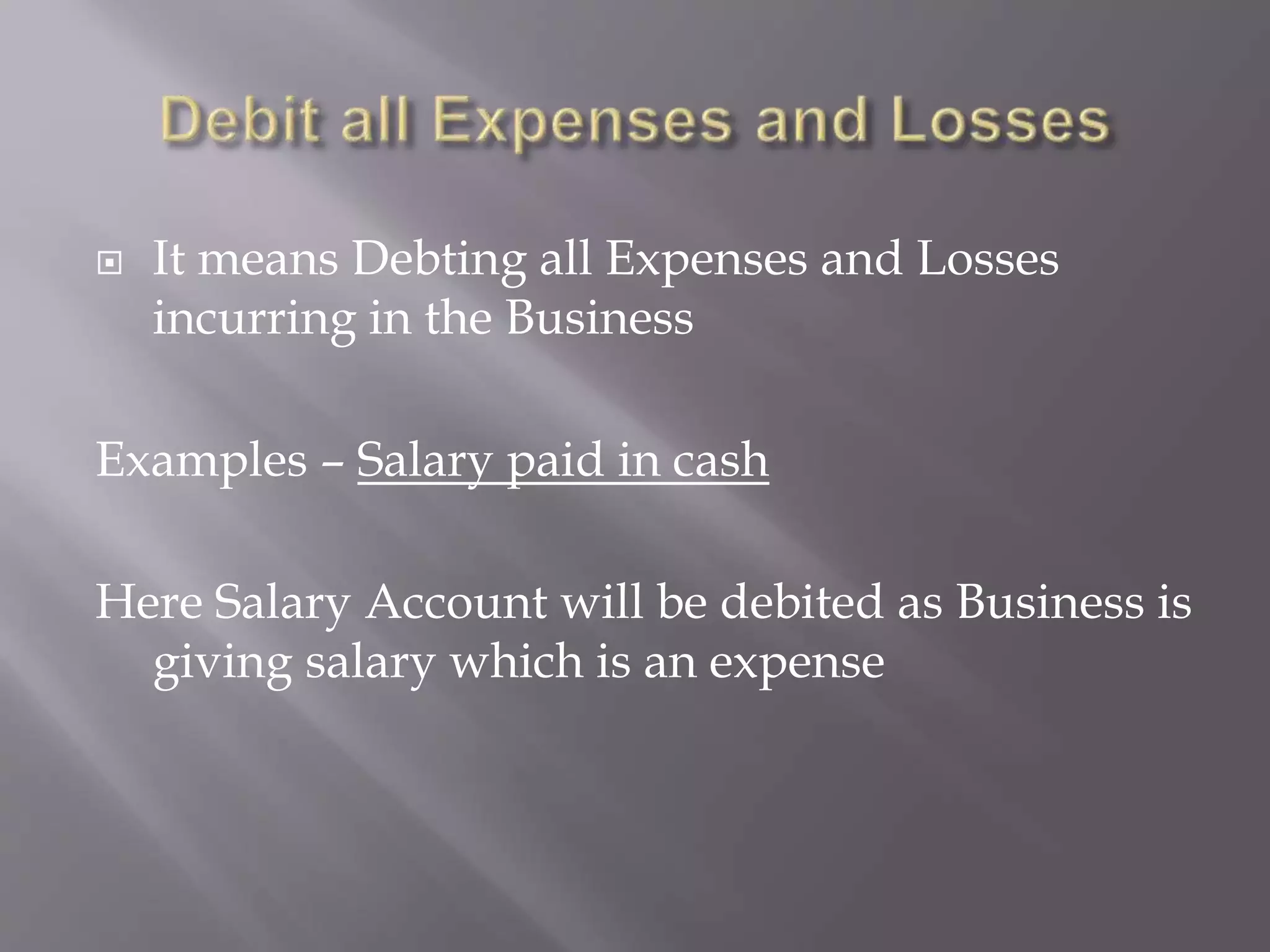The golden rules in accounting or rules of debit and credit | PPTX