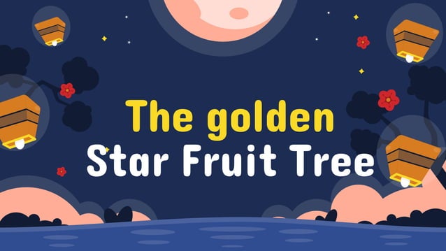 the golden star fruit tree.pptx