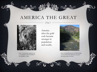 The gold rush | PPTX