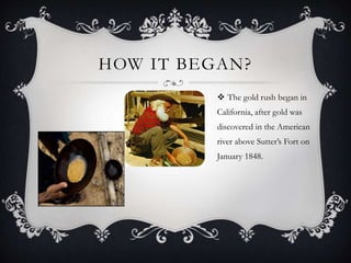 The gold rush | PPTX