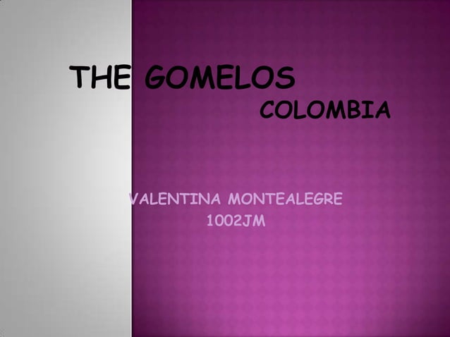 The gomelos | PPT