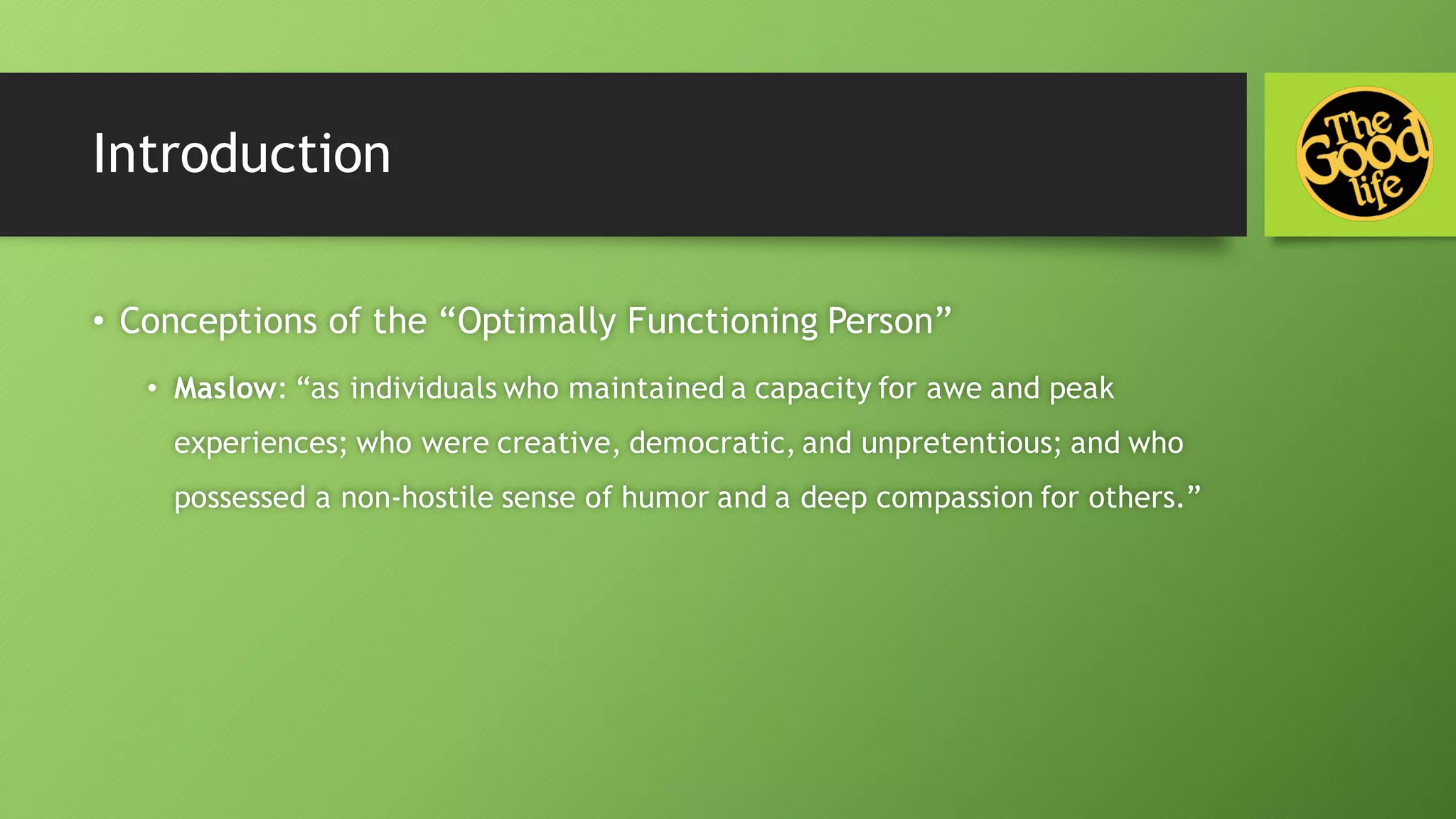The good life broadly and narrowly considered | PPTX | Wellness ...