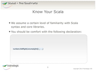 The good parts in scalaz | PPT
