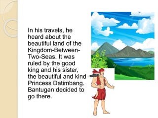 The good prince bantugan | PPTX