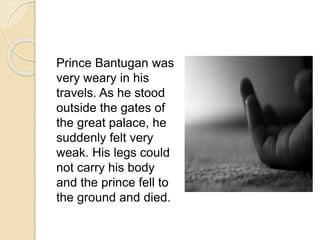 The good prince bantugan | PPTX