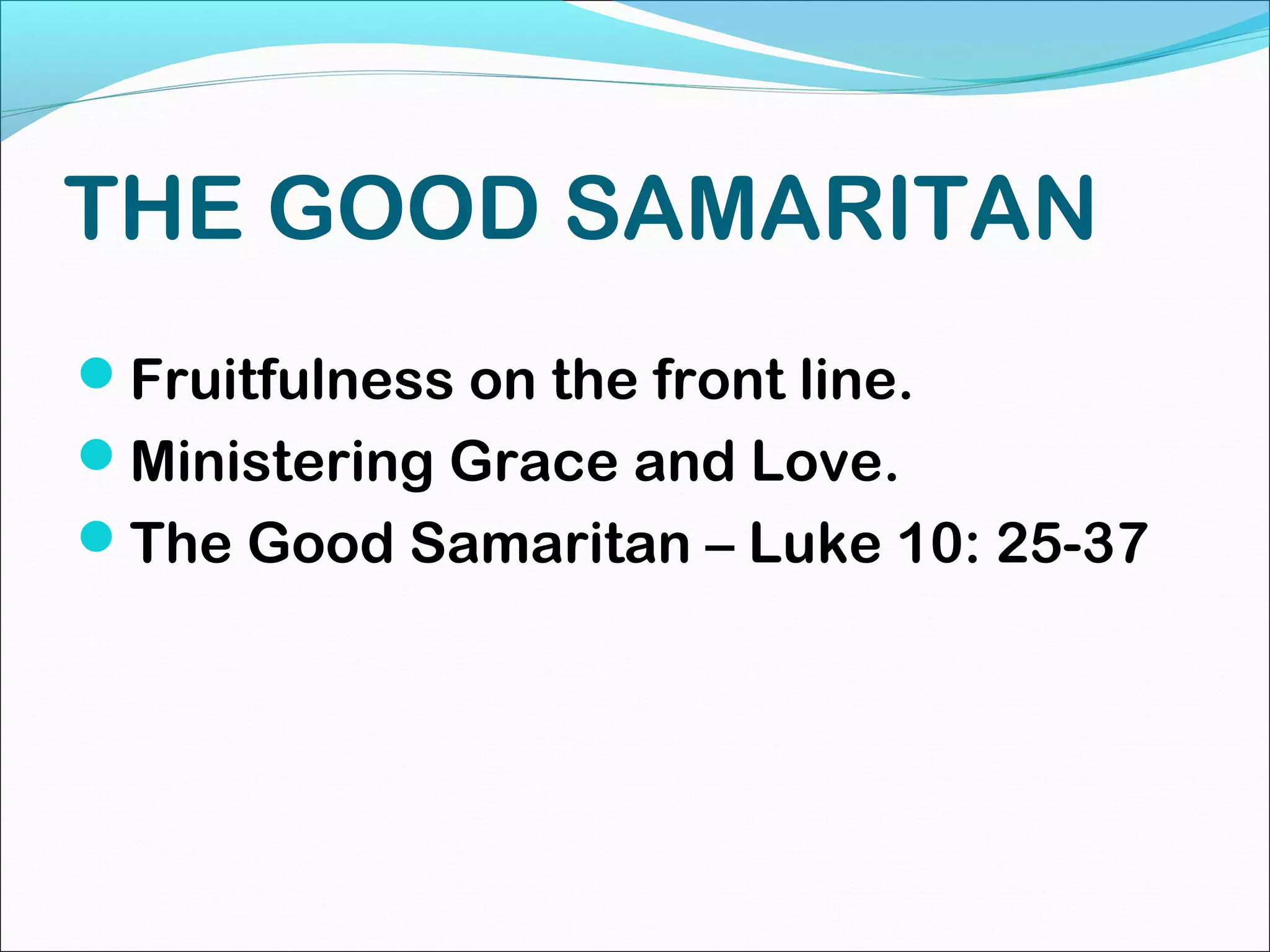 The good samaritan | PPT