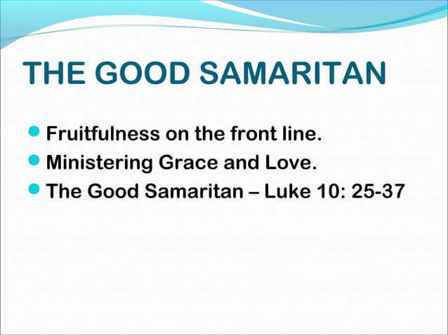 The good samaritan | PPT | Christianity | Religion & Spirituality
