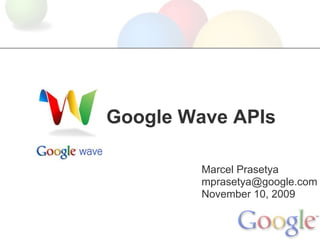 Google Wave API: Now and Beyond | PDF | Internet | Computing