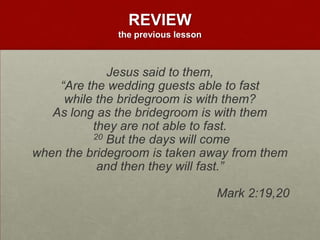 The Gospel According To Jesus: Session #11. Mark 2:23-28 | PPTX