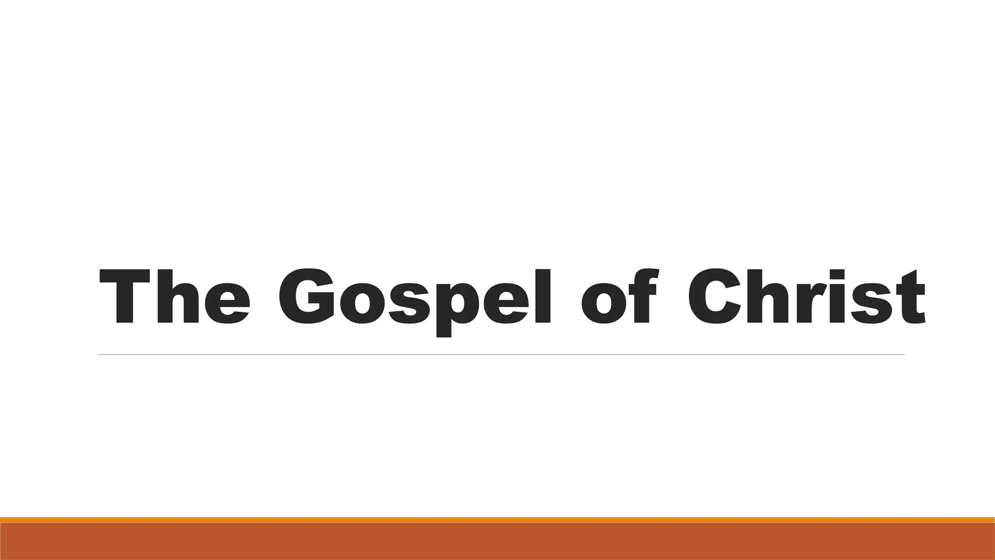 The Gospel of Christ Jesus :Good news Lesson 1 | PPTX