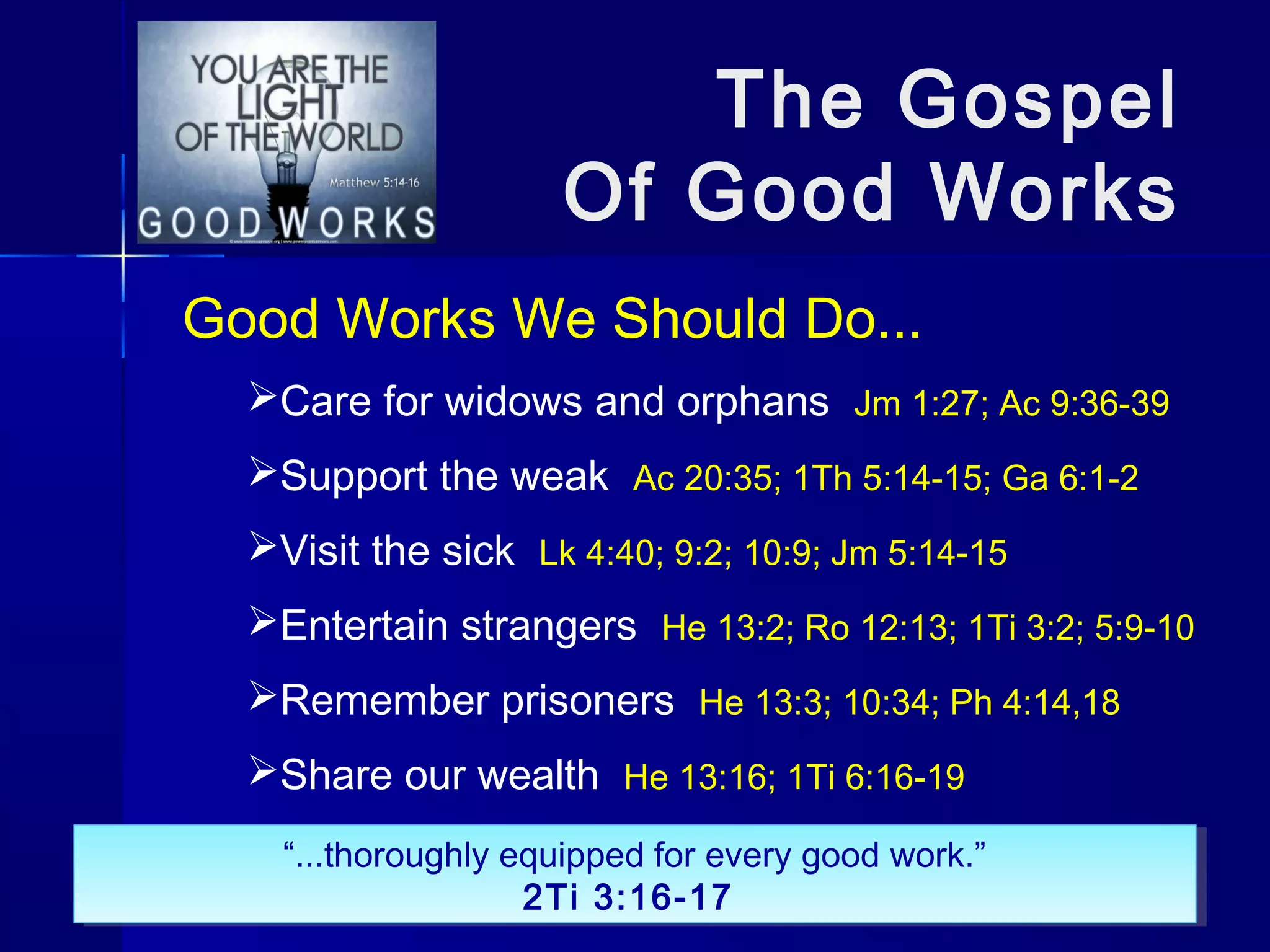 The gospel of good works | PPT