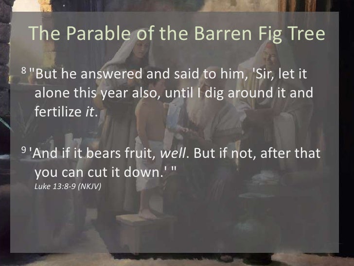 The Gospel Of Luke Chapter 13 5 24 09