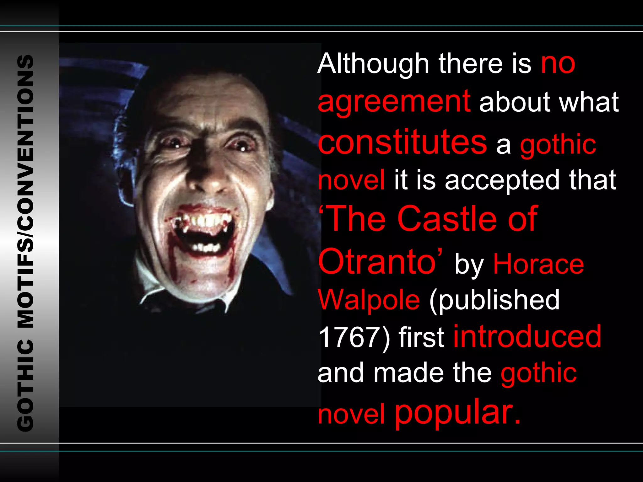 The gothic motifs and conventions 2011 12 | PPT