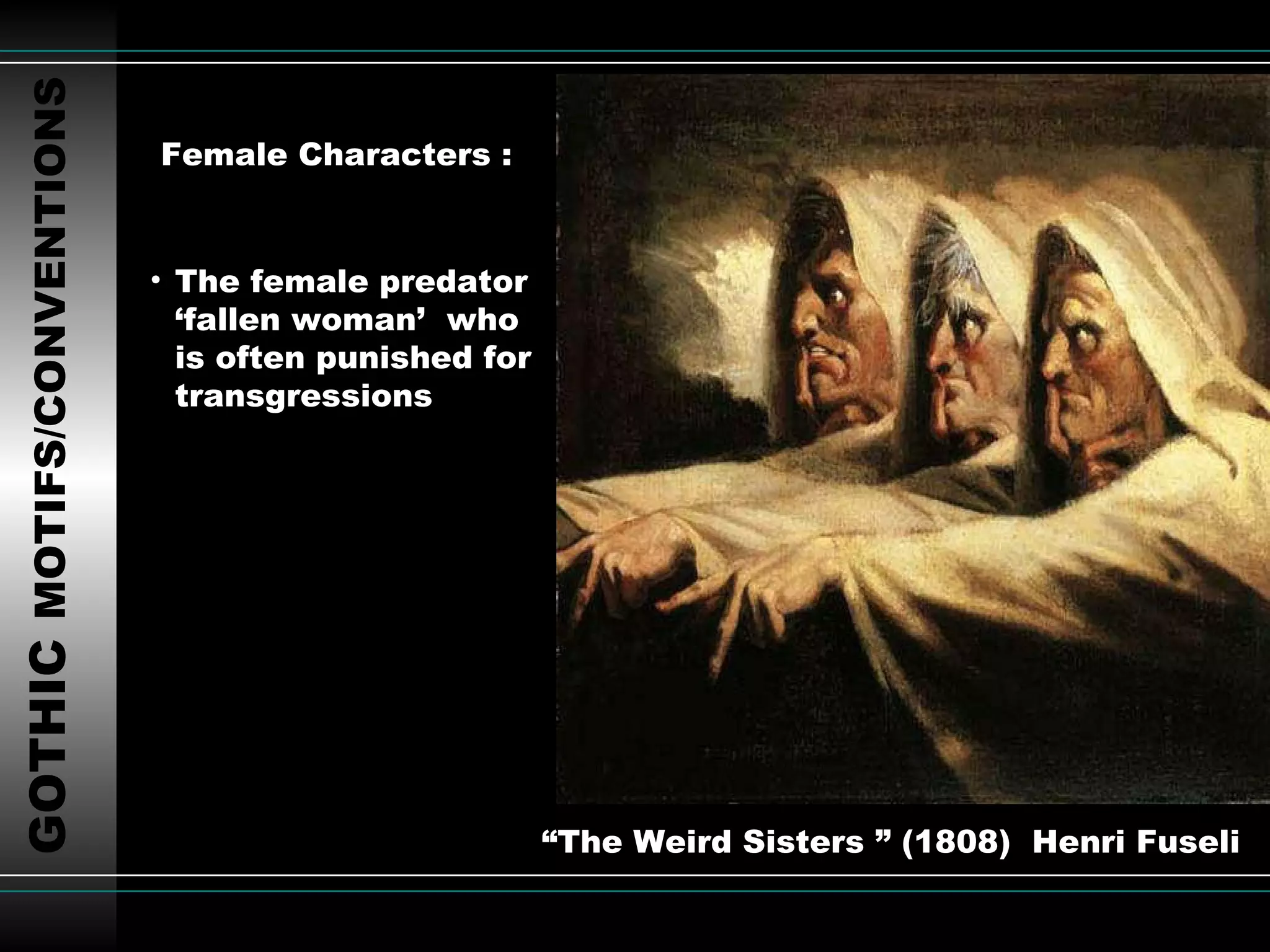 The gothic motifs and conventions 2011 12 | PPT