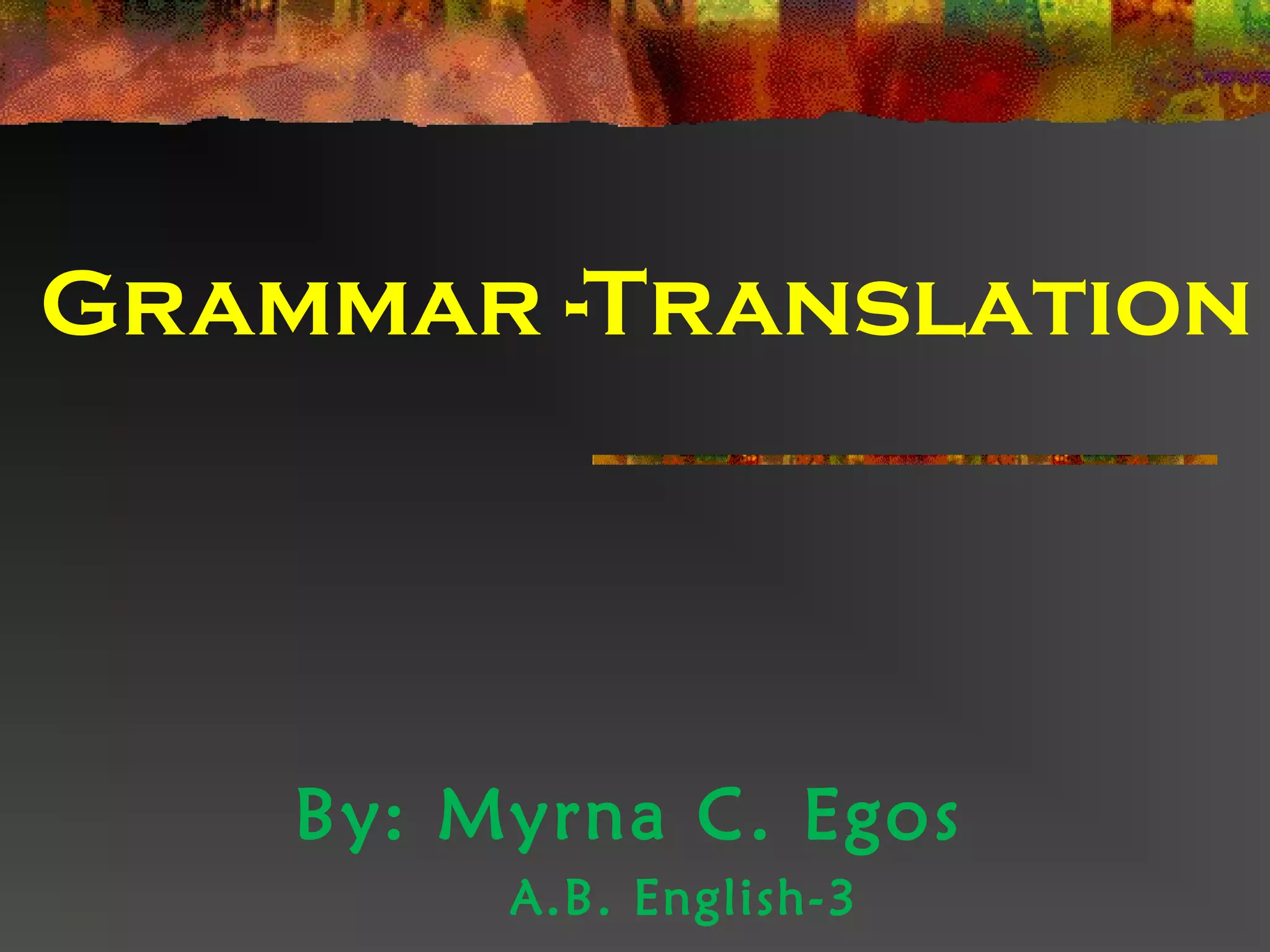 The grammar translation method | PPT