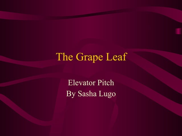The Grape Leaf | PPT