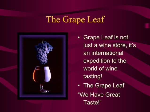 The Grape Leaf | PPT
