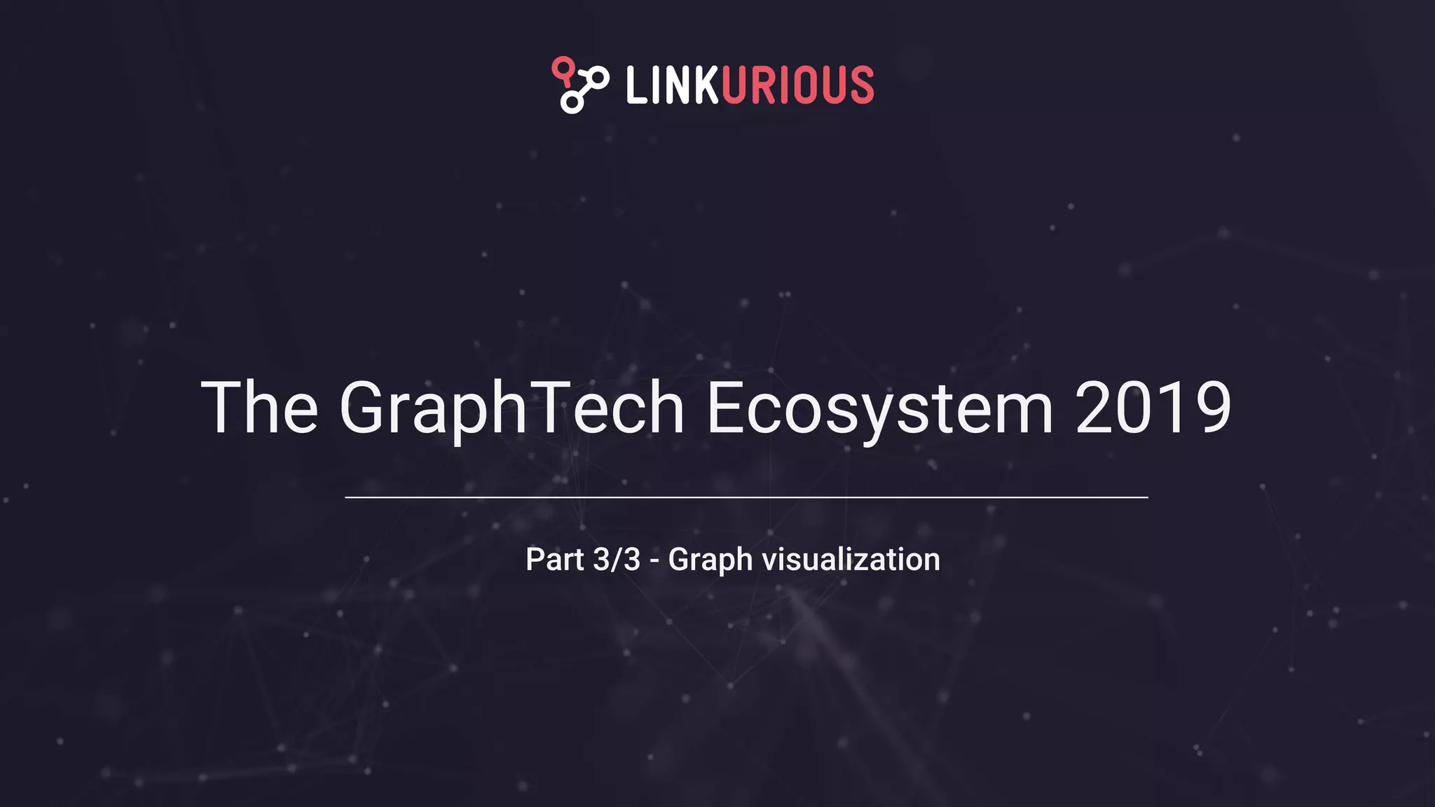 GraphTech Ecosystem - part 3: Graph Visualization | PDF | Graphics Software | Computer Software ...