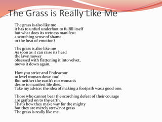 The grass is really like me- Poem | PPTX