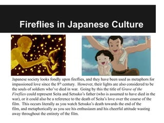 The grave of the fireflies 2.1 | PPTX