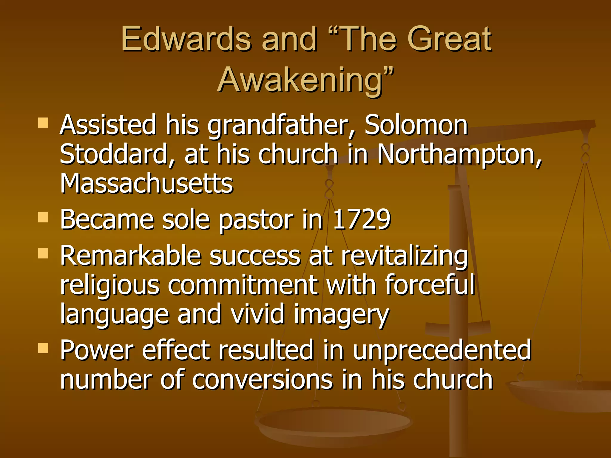 Jonathan Edwards and "The Great Awakening" | PPTX