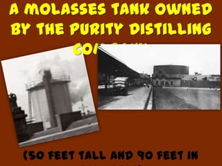 The great boston molasses flood | PPTX