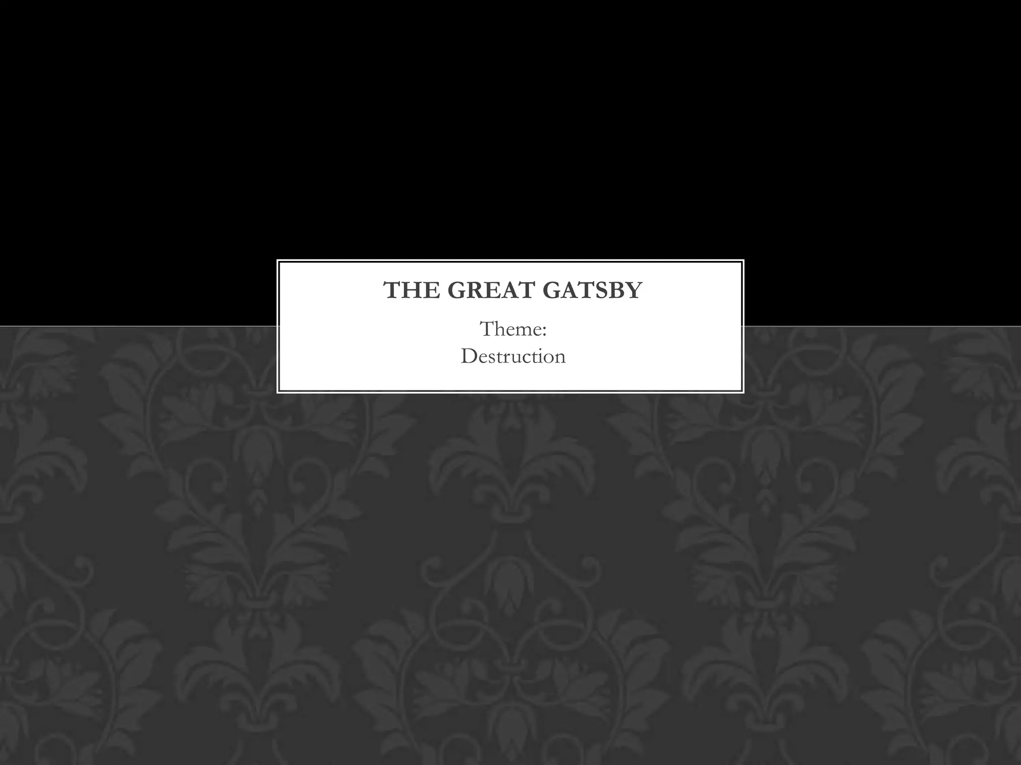 The Great Gatsby | PPT