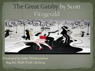 The great gatsby by scott fitzgerald | PPTX