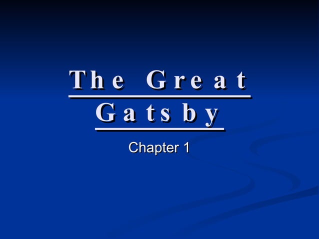 The Great Gatsby Chapter 1 | PPT | Celebrity Relationships | Pop Culture