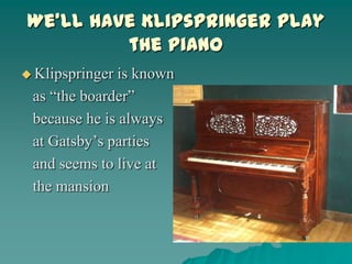 The great gatsby chapter 5 | PPTX