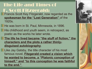 The Great Gatsby F Scott Fitzgerald Bio.ppt