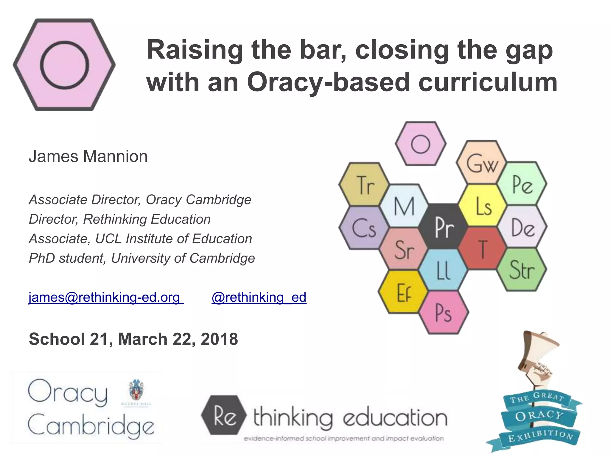 Raising the bar, closing the gap with an oracy-based curriculum | PPT