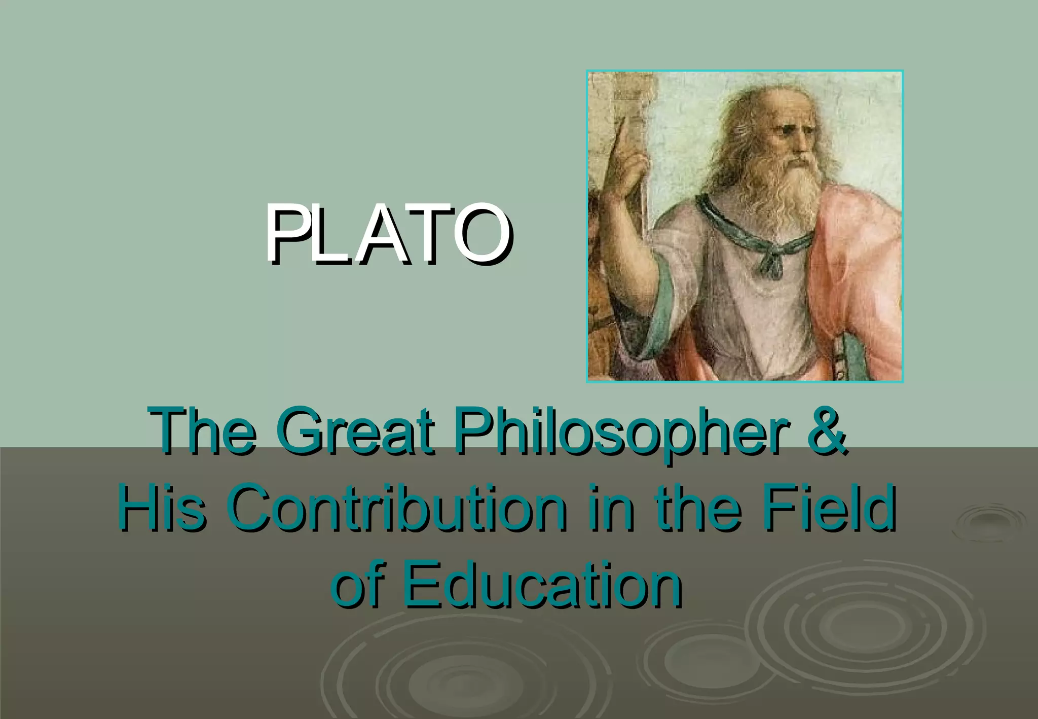 PLATO;The great philosopher & his contribution | PPT